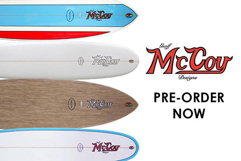 McCoy Surfboards Pre-Order Sale – Freedom Boardsports